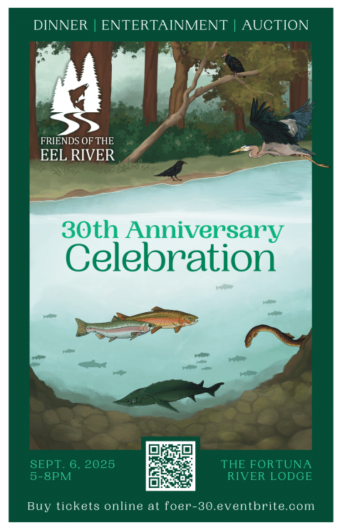 Celebrate 30 Years of Eel River Advocacy - Friends of the Eel River